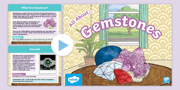 KS2 All About Gemstones Information PPT (teacher made)