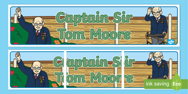 👉 Captain Sir Tom Moore Display Banner - (teacher made)
