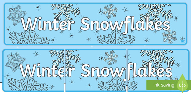 Winter Snowflakes Banner (teacher made)