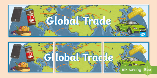 Global Trade Display Banner (teacher made)