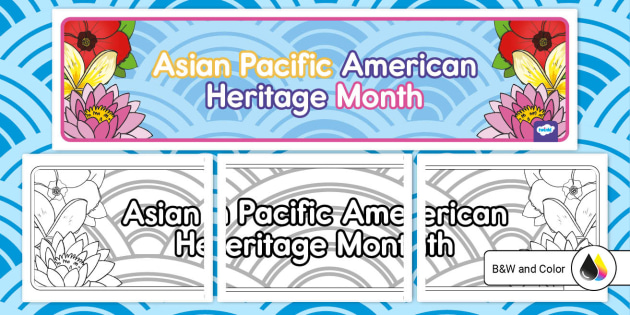 Asian Pacific American Heritage Month Banner (Teacher-Made)