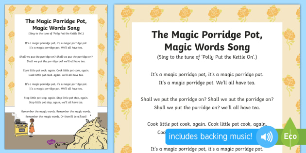 The Magic Porridge Pot, Magic Words Song (teacher made)