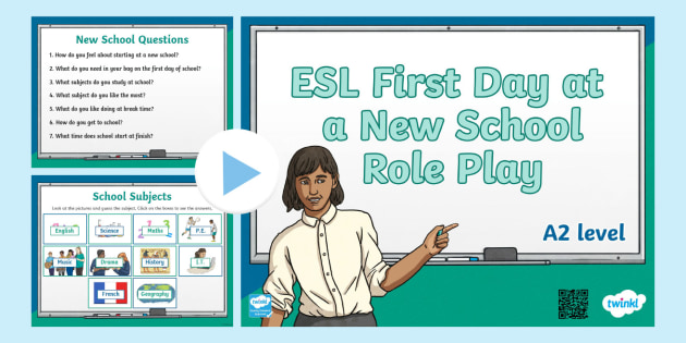 ESL A2 (Elementary) First Day at School Role Play