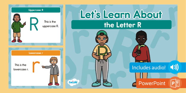 Alphabet: Let's Learn About the Letter R PowerPoint