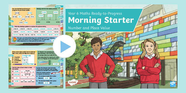 👉 Year 6 Maths Ready-to-Progress Morning Starter: Number and Place Value