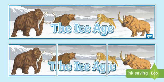 Ice Ages | twinkl.com.au
