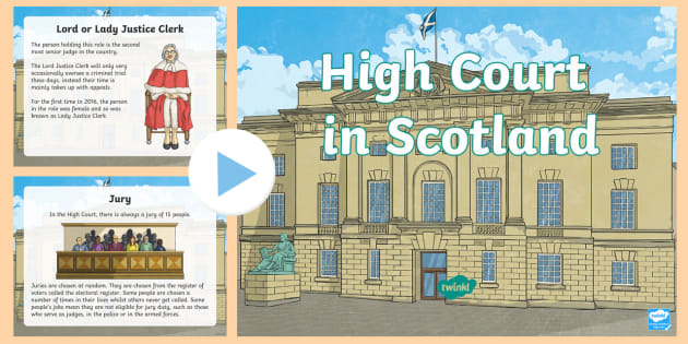 The High Court in Scotland PowerPoint (Teacher-Made)