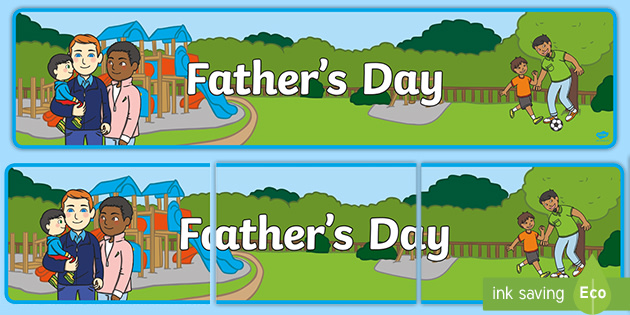 Father's Day Display Banner (teacher made)
