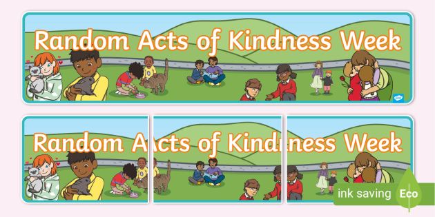 Random Acts of Kindness Week Display Banner (teacher made)