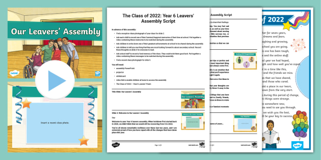 The Class of 2022: Year 6 Leavers' Assembly Pack
