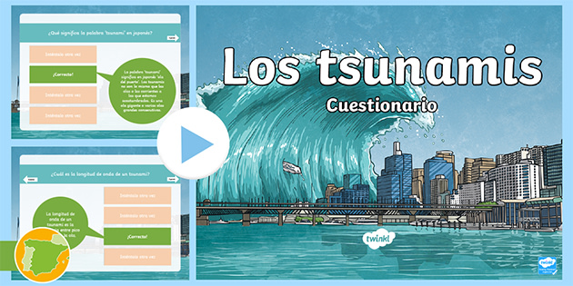 Presentación: Los tsunamis - Cuestionario (teacher made)