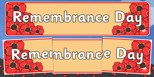Remembrance Day Display Banner - Remembrance Day, war, battle