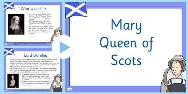 Mary Queen of Scots Facts and Information PowerPoint