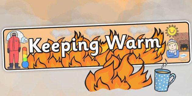 Keeping Warm Display Banner (teacher made)