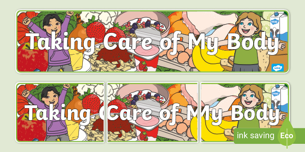 Taking Care of My Body Display Banner (teacher made)