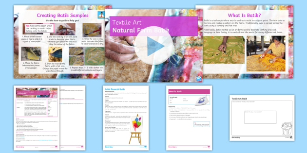 Textile Art Lesson 6: Natural Form and Batik Lesson Pack