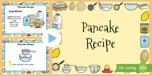 Pancake Recipe PowerPoint - pancake, pancake day, recipe