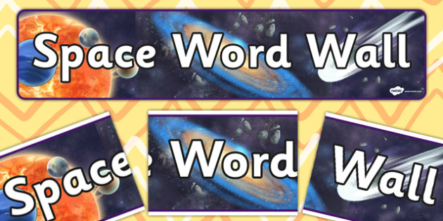 Space Word Wall Banner (teacher made)