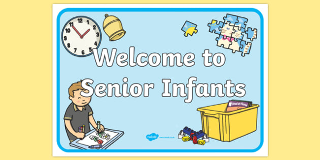 Welcome to Senior Infants Display Poster (teacher made)