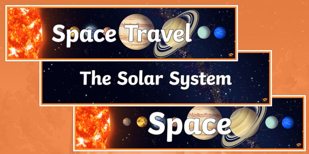 Space Topic Display Banner Pack (teacher made)