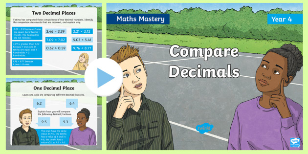 Comparing Decimals PowerPoint - Maths Mastery - Twinkl