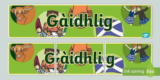 Gàidhlig (Gaelic) CfE Display Banner - Gaelic Resource