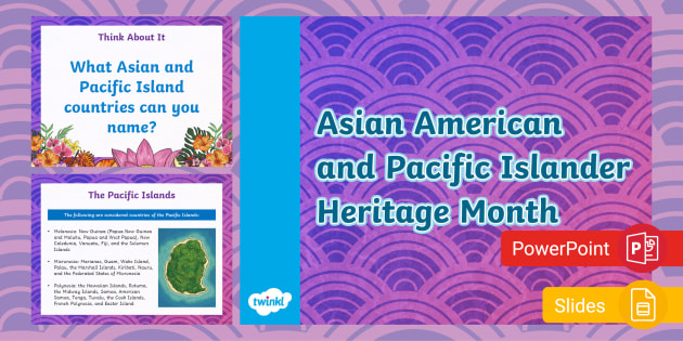 Asian Pacific American Heritage Month PowerPoint | Twinkl