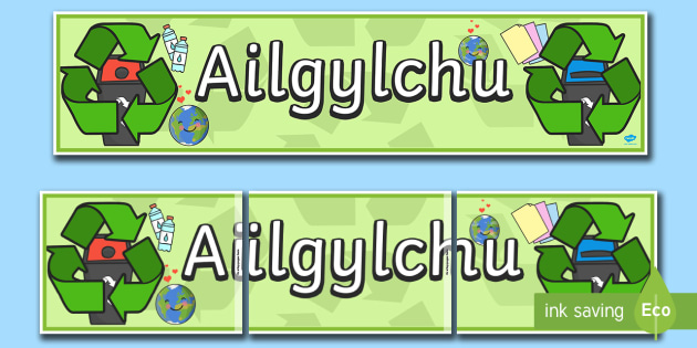 Ailgylchu (Recycling Display Banner (teacher made)