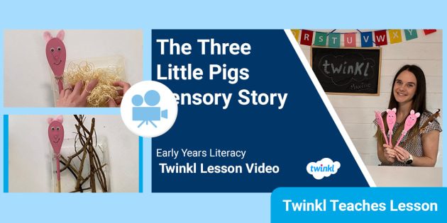 The Three Little Pigs Sensory Story Video Lesson | EYFS