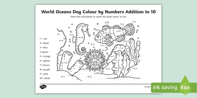 World Oceans Day Colour by Numbers Addition to 10