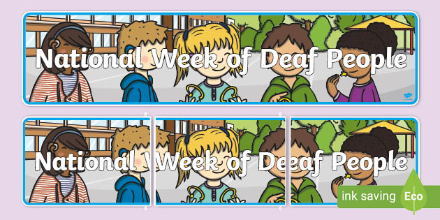 Display Banner | International Week of Deaf People | Twinkl