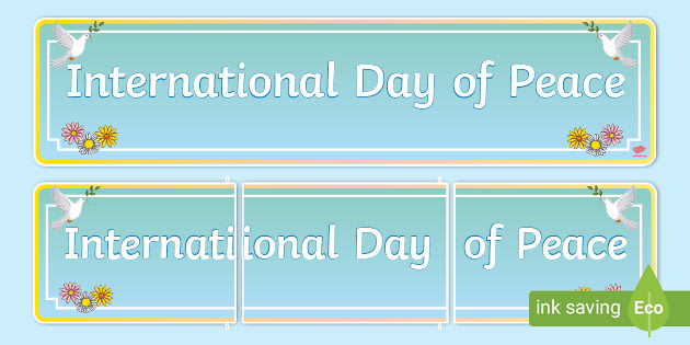 International Day of Peace Display Banner (teacher made)