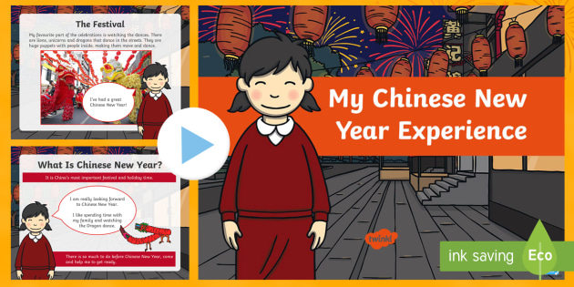 My Chinese New Year Experience PowerPoint - Chinese new year, chinese