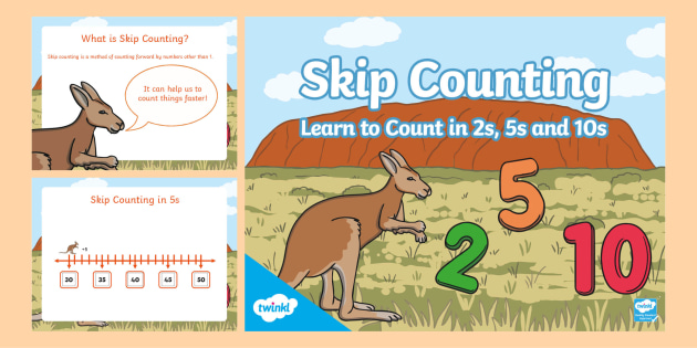 Skip Counting by 2s, 5s and 10s PowerPoint - Year 1-2 Maths Skip Counting by 2s, 5s and 10s PowerPoint - Year 1-2 Maths