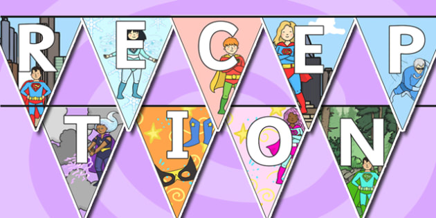 👉 Welcome to Reception Bunting Superhero Themed