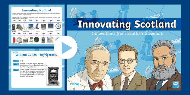 Famous Scottish Inventors & Inventions - PowerPoint Material