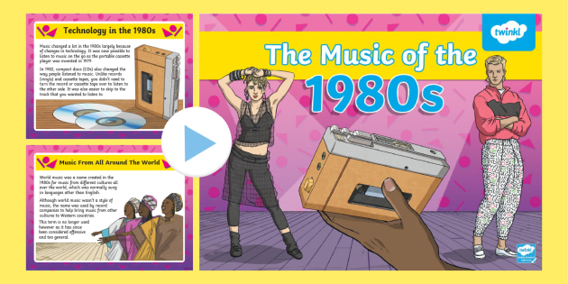 👉 * NEW * KS2 The Music of the 1980s PowerPoint