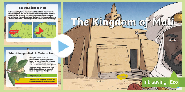The Kingdom of Mali (teacher made)