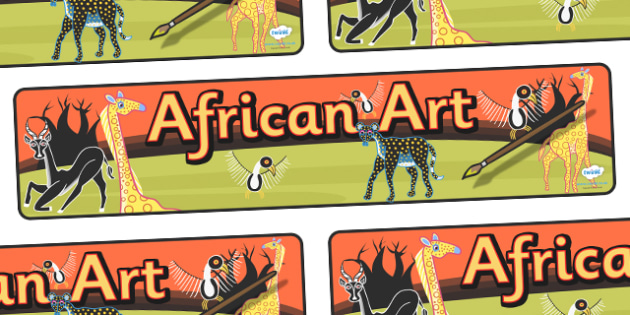 African Art Display Banner - africa, african art, african art