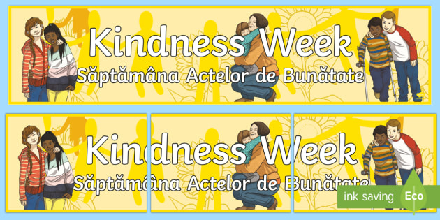 Kindness Week Display Banner English/Romanian (teacher made)