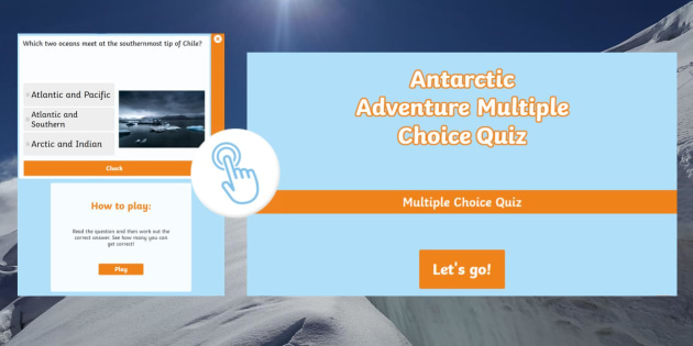 Antarctic Adventure Multiple Choice Quiz (teacher made)