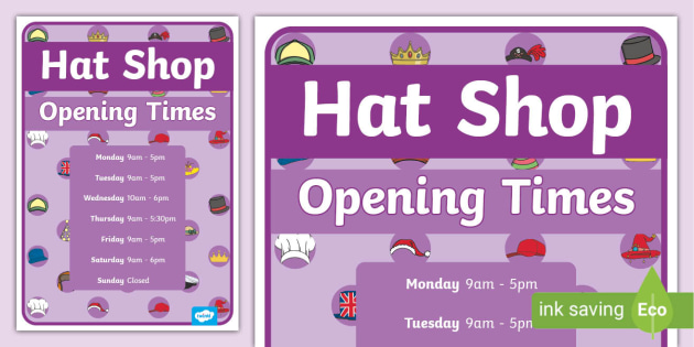 Hat Shop Opening Times Poster - Twinkl - EYFS (teacher made)