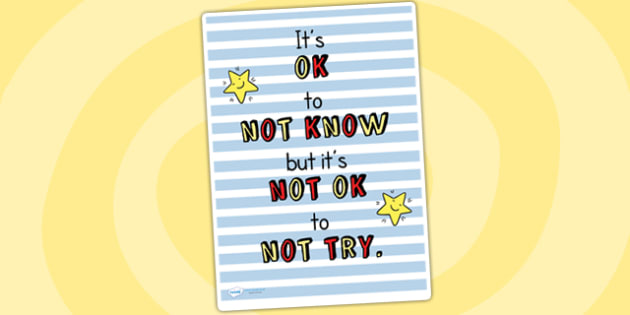 👉 Its OK to Not Know Classroom Inspiration Poster - inspiration