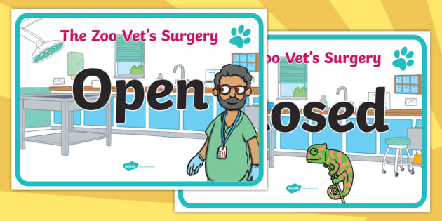 The Zoo Vet's Surgery Open and Closed Role-Play Signs