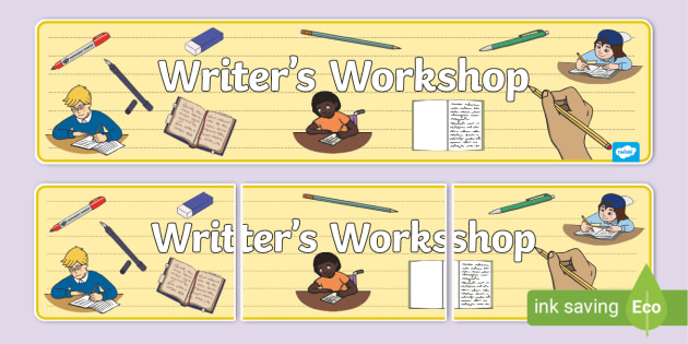 Writer's Workshop Display Banner (teacher made)