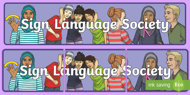 Sign Language Society Display Banner