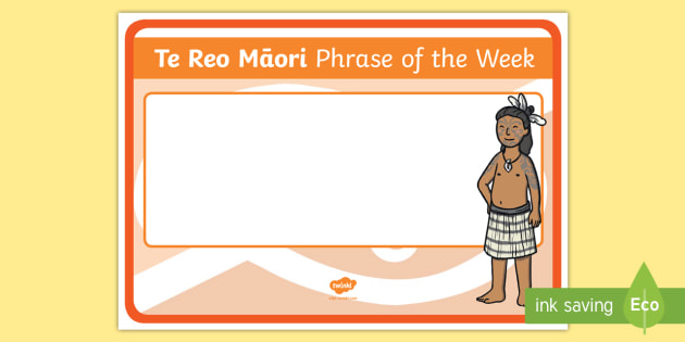 Phrase of the Week Display PosterTe Reo Māori