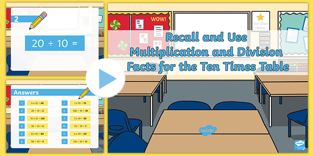 Multiplication Division Facts for 10 Times Table PowerPoint Test