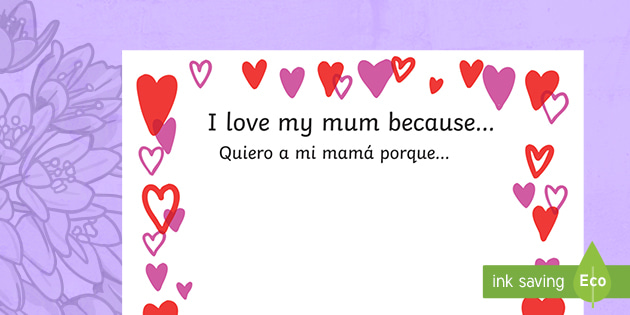 Mother's Day: I Love My Mum Because... Page Borders English/Spanish ...