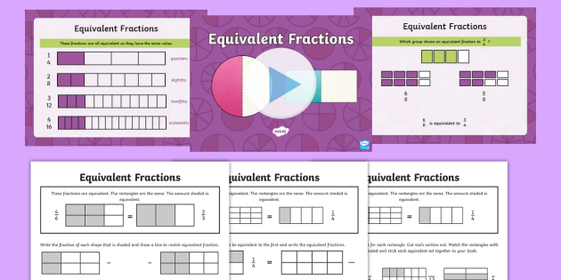 Equivalent Fractions Year 3 PowerPoint With Worksheets